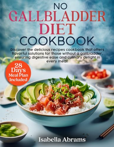 No Gallbladder Diet Cookbook: 2000 days of healthy , delicious & easy ...