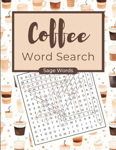 Coffee Word Search: A Unique Adult Word Search Book for Coffee Lovers ...