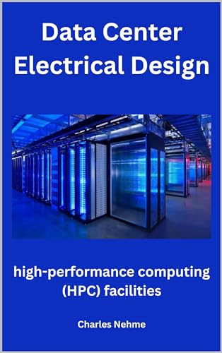 Data Center Electrical Design: high-performance computing (HPC ...