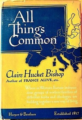 All Things Common by Claire Huchet Bishop | Goodreads