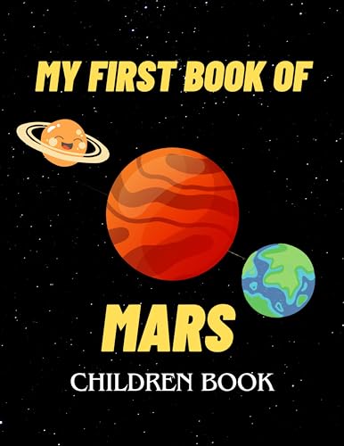 My First Book Of Mars: Planet,Galaxy,kids,fun fact,astronaut,space ...