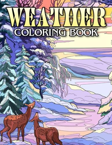 Weather Coloring Book: Serene Weather and Nature Scenes for Adults ...