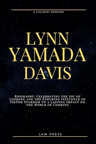 Lynn Yamada Davis: Biography: Celebrating the Joy of Cooking and the ...