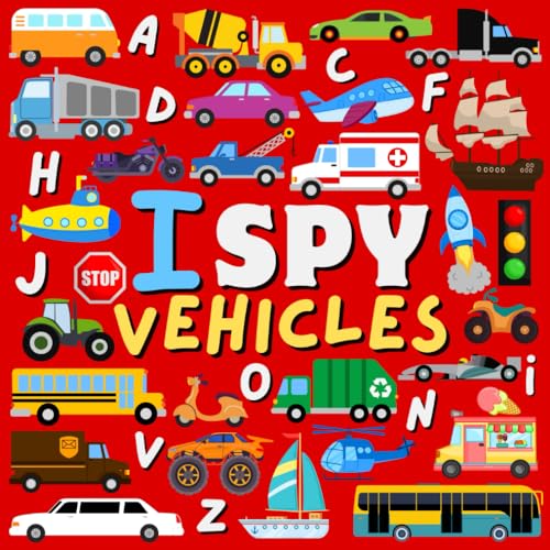 I Spy Vehicles: I Spy With My Little Eye Vehicles Book for Kids Ages 2 ...
