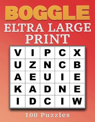 Boggle Extra Large Print: 100 puzzles and their solutions, one puzzle ...