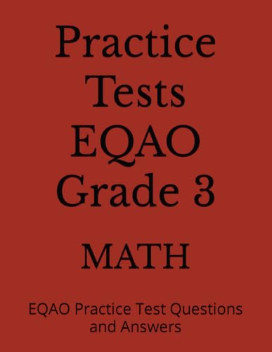Practice Tests EQAO Grade 3: Practice Test EQAO Questions and Answers ...