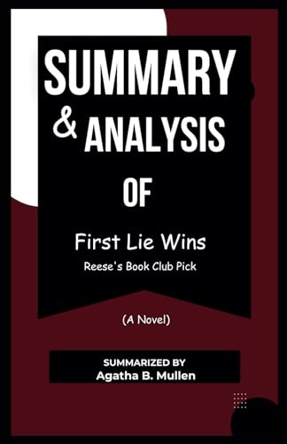 Summary & Analysis Of First Lie Wins: Reese's Book Club Pick by Agatha ...