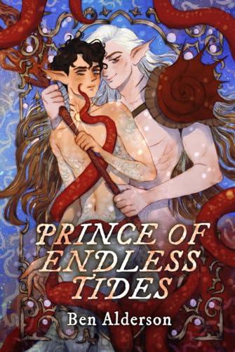 Prince of Endless Tides (Darkmourn Universe) by Ben Alderson | Goodreads