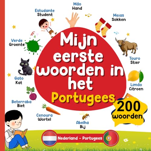 Mijn eerste woorden in het Portugees: Tweetalig kinderboek: 200 ...