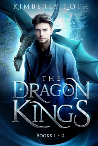 The Dragon Kings: Books 1-2 by Kimberly Loth | Goodreads