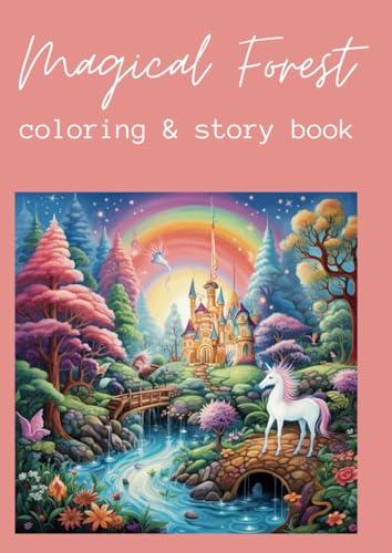 Magical Forest: Coloring & story book by Betty Verheij | Goodreads