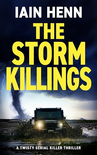 The Storm Killings (The Unsolvable Crimes Book 3) by Iain Henn | Goodreads