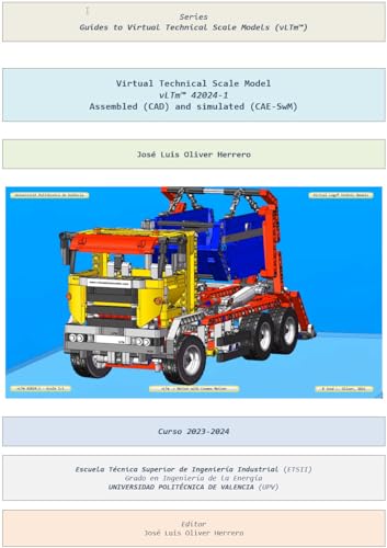 Virtual Technical Scale Model vLTm™ 42024-1. Assembled (CAD) and Simulated (CAE-SwM) (Guides to ...