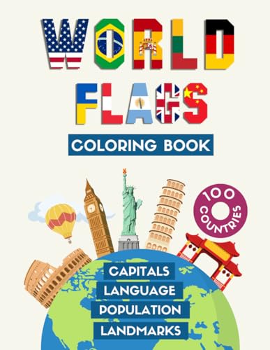 Flags around the World Coloring Book: Learn while Coloring! A great ...