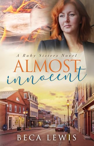 Almost Innocent (The Ruby Sisters) by Beca Lewis | Goodreads