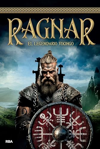 Ragnar. El legendario vikingo (Dioses y héroes vikingos nº 1) by ...