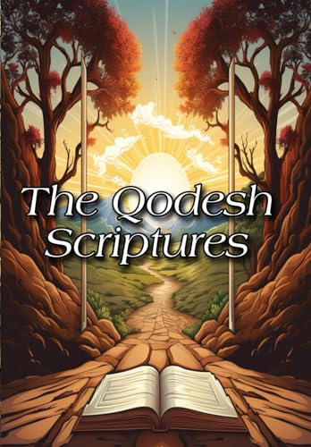 The Qodesh Scriptures by Proclamation Ministries | Goodreads