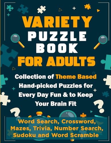 Variety Puzzle Book For Adults: 100+ different themes based enjoyable ...