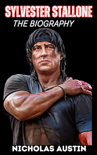 Sylvester Stallone: A Memoirs books by Nicholas Austin | Goodreads