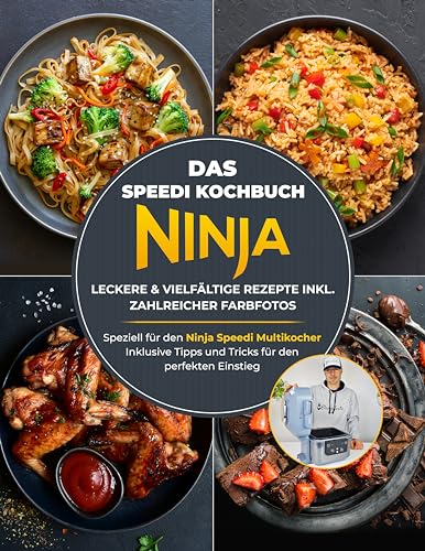 Das Ninja Speedi Kochbuch - Leckere & vielfältige Rezepte inkl ...