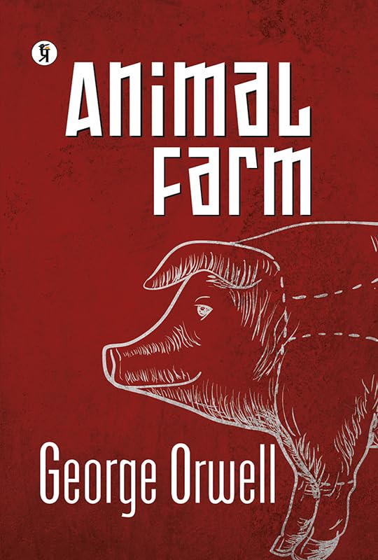 Animal Farm (English Edition) by George Orwell | Goodreads