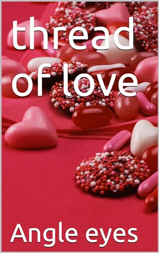 thread of love by Angle eyes | Goodreads
