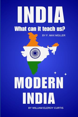 India: What can it teach us? + Modern India by F. Max Müller | Goodreads