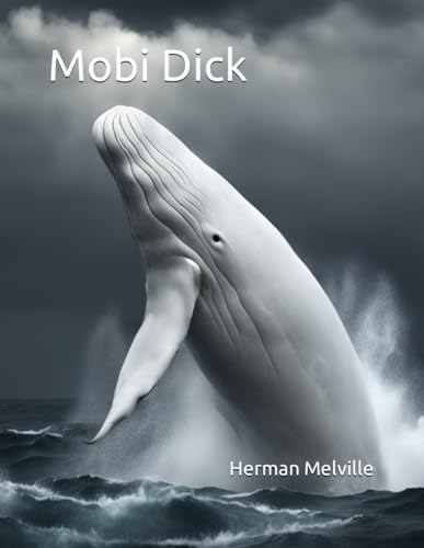 Mobi Dick by Herman Melville | Goodreads