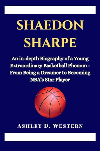 SHAEDON SHARPE: An in-depth Biography of a Young Extraordinary ...