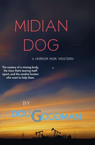 Midian Dog (Zombie Dog #7) by Doug Goodman | Goodreads