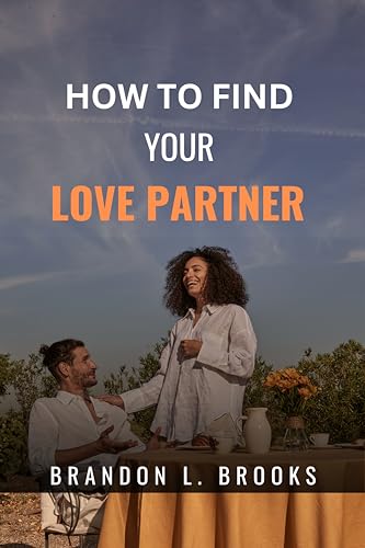 HOW TO FIND YOUR LOVE PARTNER : How to find your life partner by ...