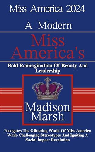 A Modern Miss America's Bold Reimagination of Beauty and Leadership ...