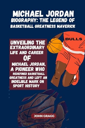 MICHAEL JORDAN BIOGRAPHY: THE Legend Of Baske: Unveiling the ...