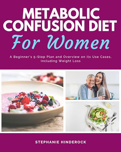 Metabolic Confusion Diet for Women: A Beginner's 5-Step Plan and ...