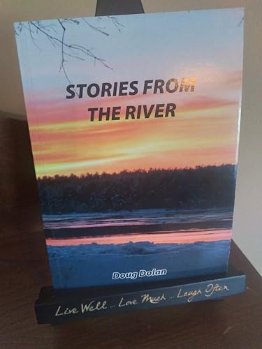 Stories From the River by Doug Dolan | Goodreads