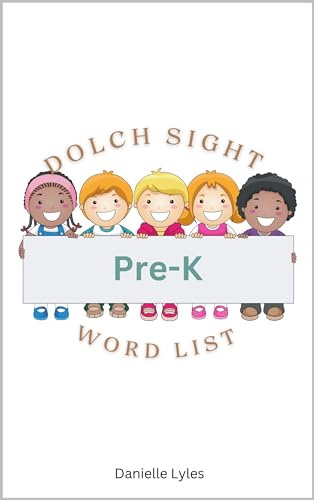 Pre-K Dolch Sight Word List by Danielle Lyles | Goodreads