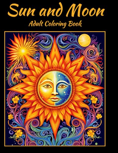 Sun and Moon: Adult Coloring Book by Deb Bee Publishing | Goodreads