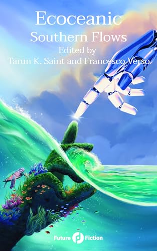 Ecoceanic: Southern Flows by Vandana Singh | Goodreads