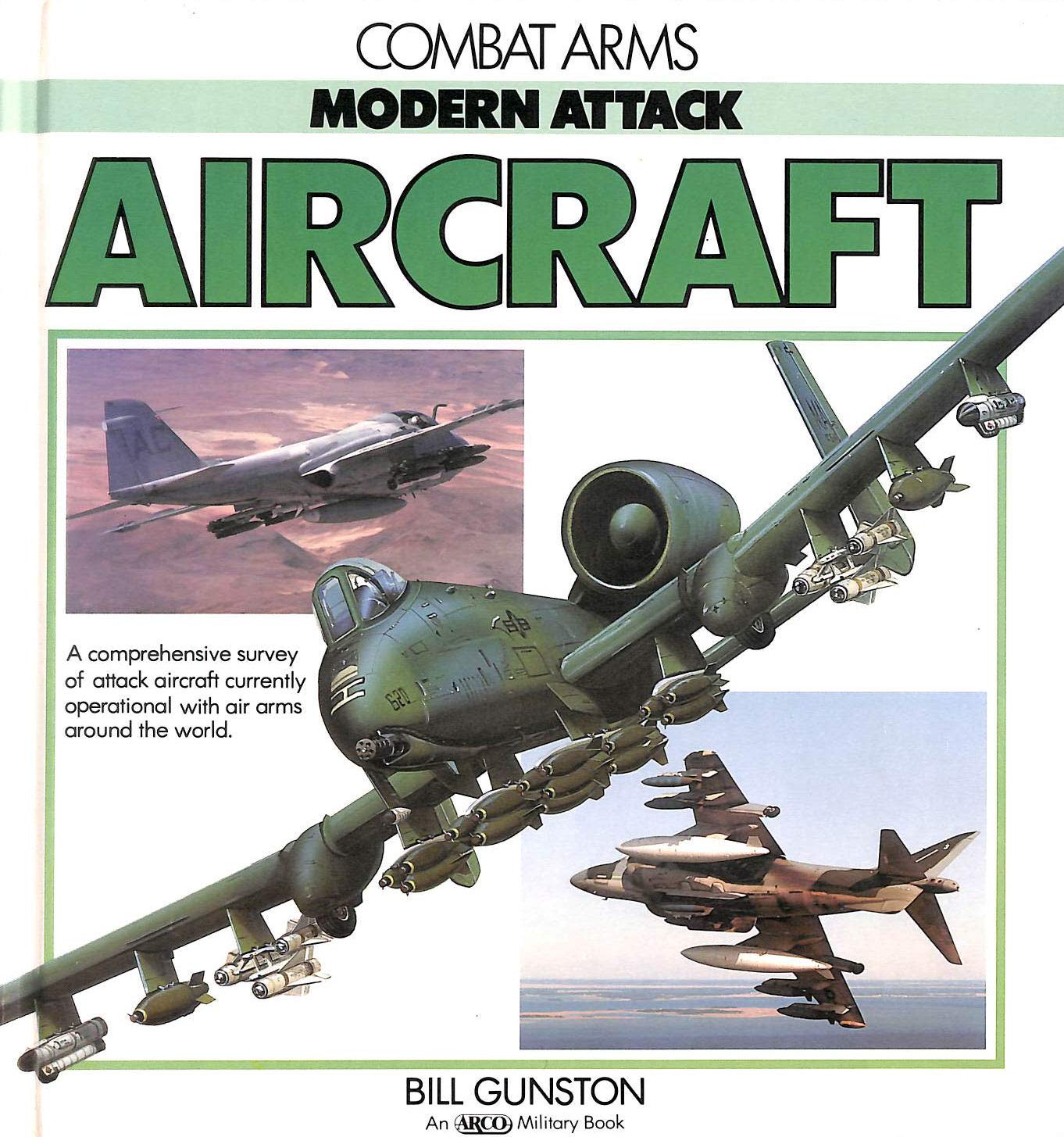 Modern Attack Aircraft by Bill Gunston | Goodreads