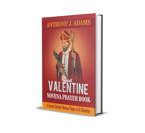 SAINT. VALENTINE NOVENA PRAYER BOOK:: 9 Sacred Catholic Novena Prayer ...