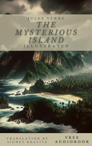 The Mysterious Island (Illustrated): Ebook and Audiobook by Jules Verne ...