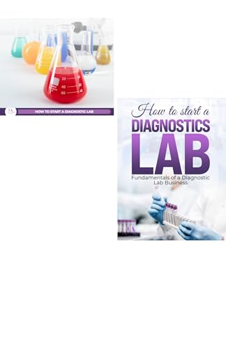 Create A Diagnostic Lab Start To Finish The Fundamentals Of Diagnostic