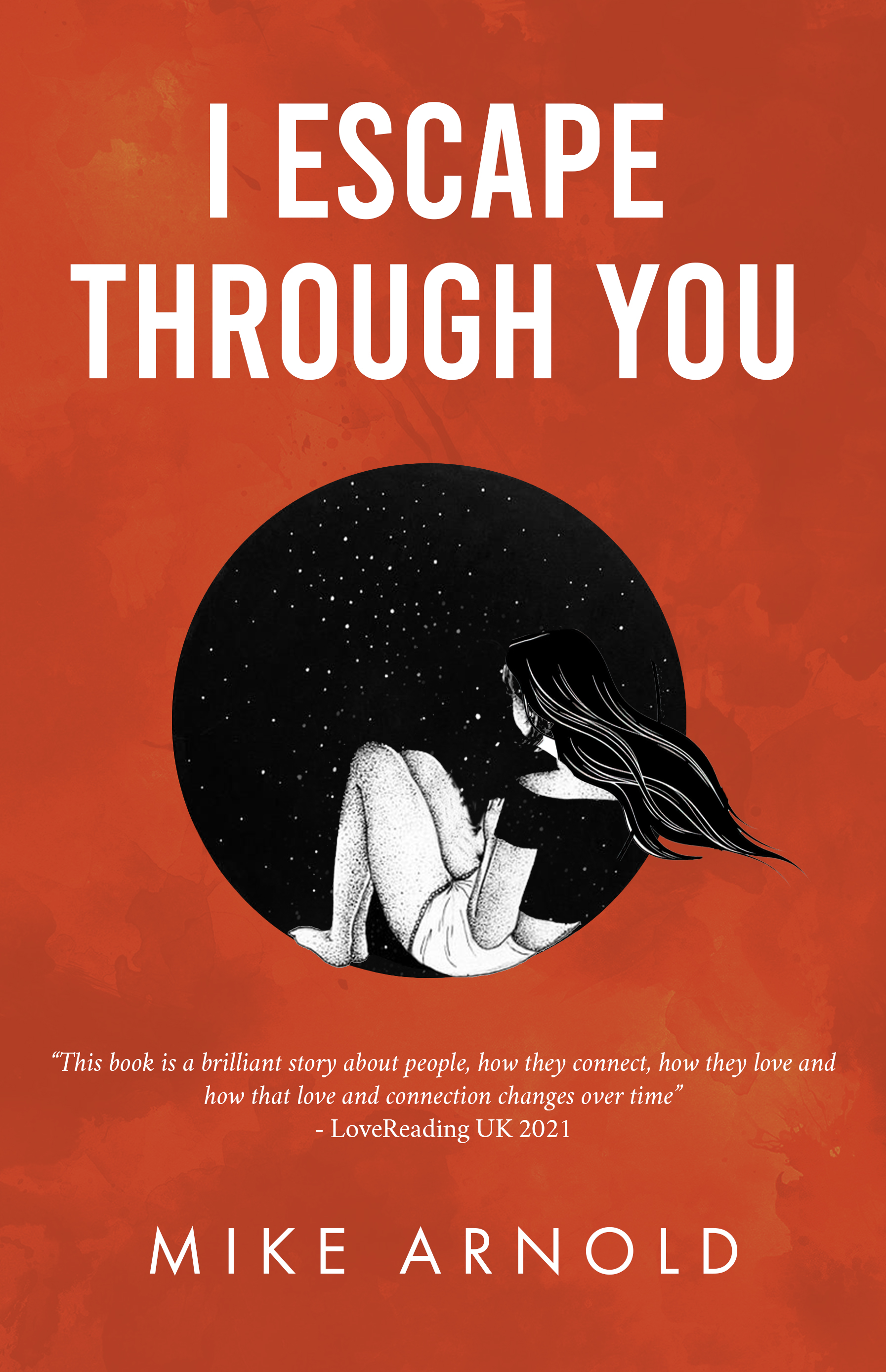 I Escape Through You by Mike Arnold | Goodreads