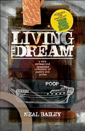 Living the Dream by Neal Bailey | Goodreads