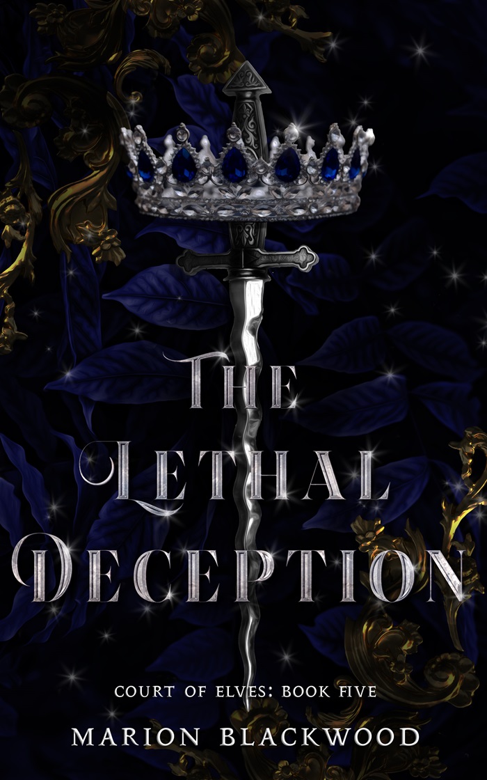 The Lethal Deception (Court of Elves, #5) by Marion Blackwood | Goodreads