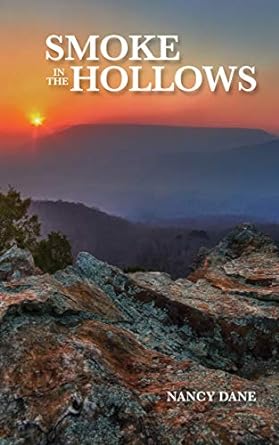 Smoke in the Hollows by Nancy Dane | Goodreads
