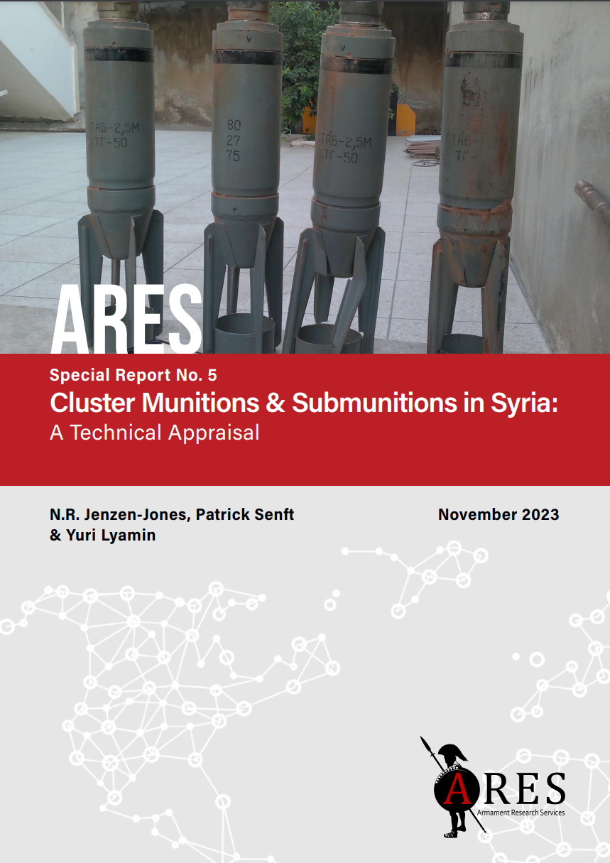 Cluster Munitions & Submunitions in Syria: A Technical Appraisal by N.R ...