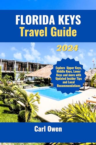 Florida Keys Travel Guide 2024: Explore Upper Keys, Middle Keys, Lower ...