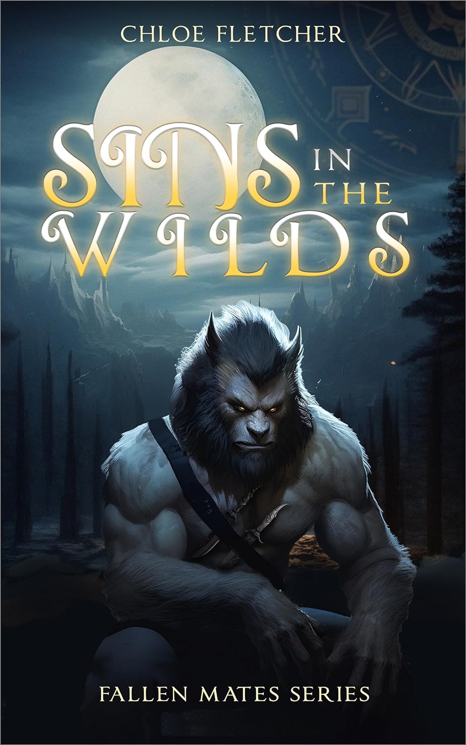 Sins in the Wilds: A Fallen Mates Novel by Chloe Fletcher | Goodreads