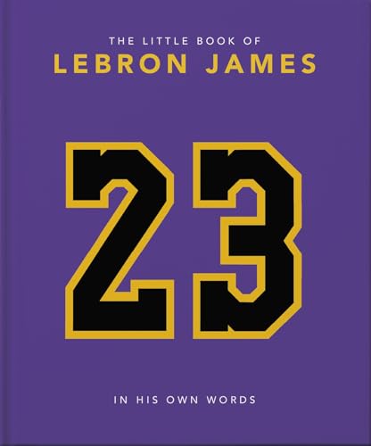 The Little Book of LeBron James by Orange Hippo! | Goodreads